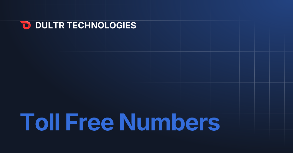 Toll Free Numbers | DULTR TECHNOLOGIES